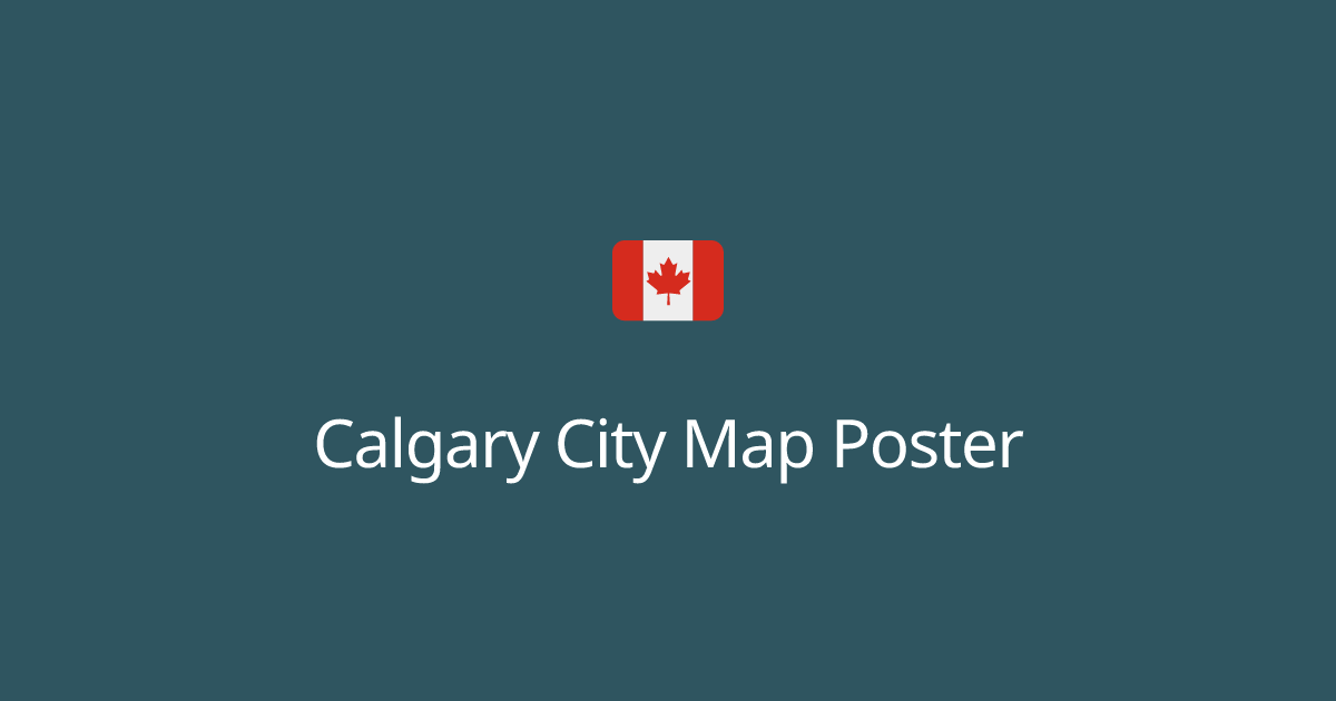 Calgary City Map Poster