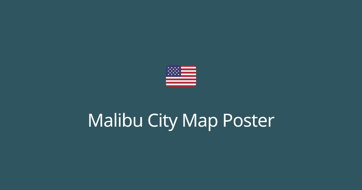 Malibu City Map Poster